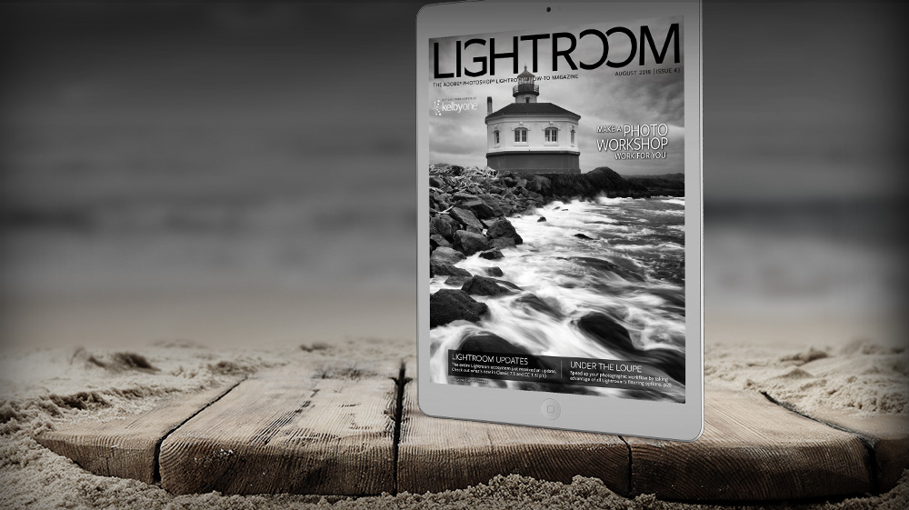 Issue 43 of Lightroom Magazine Is Now Available - Lightroom Killer Tips
