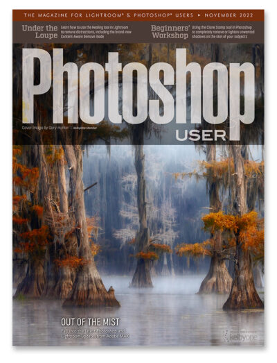 The November 2022 Issue of Photoshop User Is Now Available! - Lightroom ...