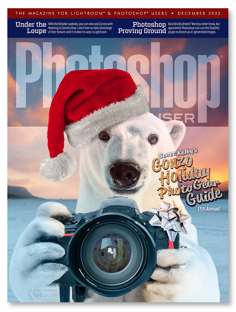The December 2022 Issue of Photoshop User Is Now Available! - Lightroom ...