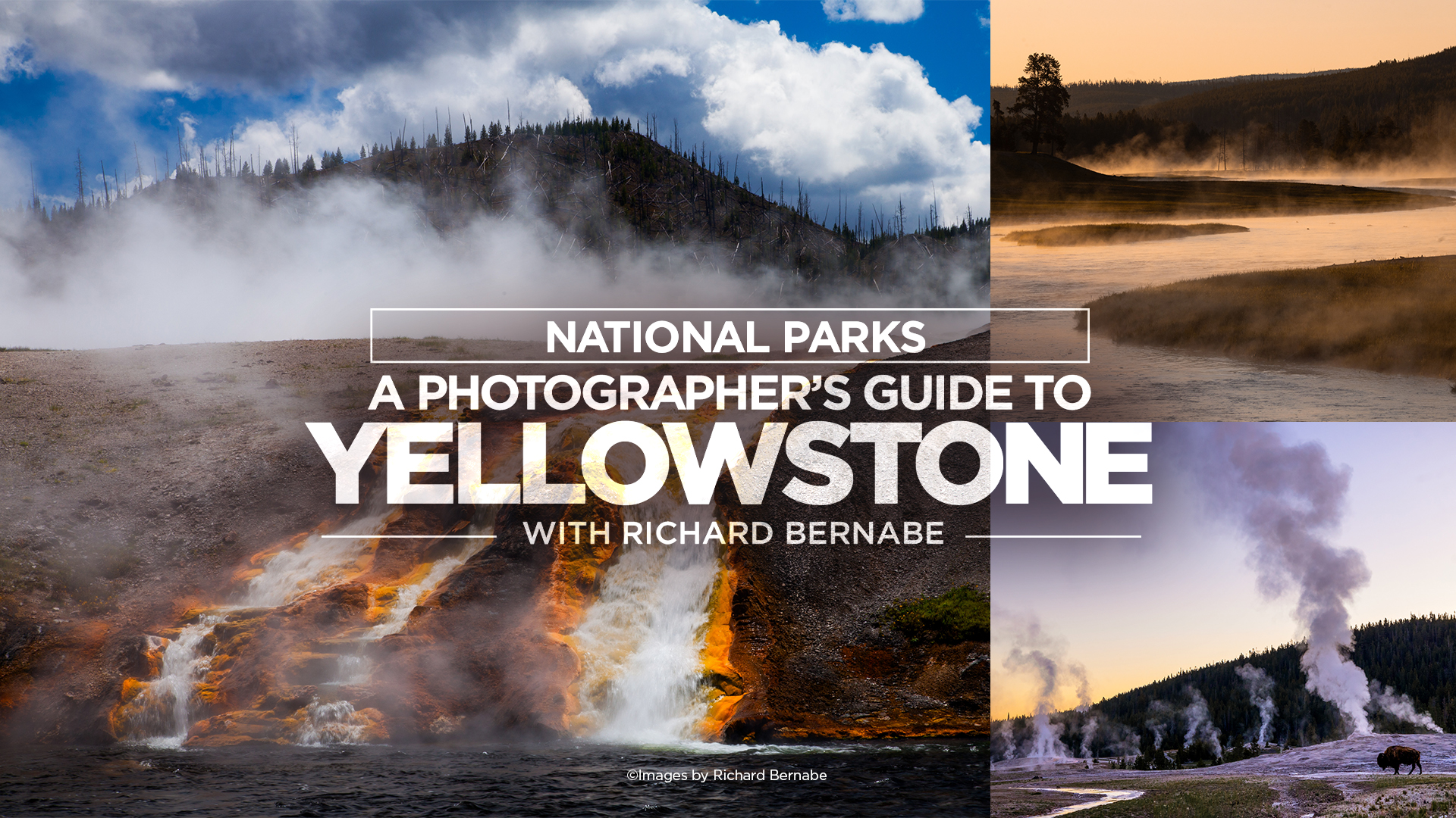 Latest Class In Our National Parks Series: A Photographer’s Guide to ...